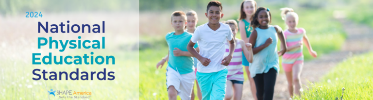 National PE Standards-Highly Effective Physical Education | SHAPE America